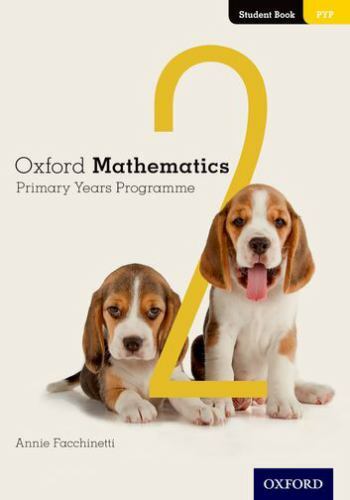 Oxford Mathematics Primary Years Programme Student Book 2 by Annie ...