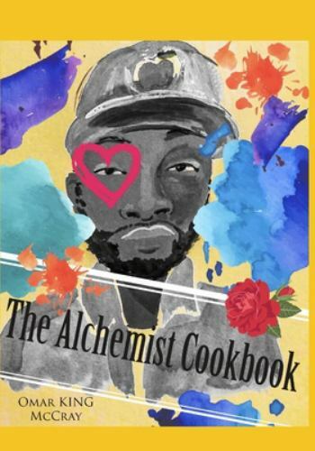 Alchemist Cookbook by Omar McCray (2021, Trade Paperback) for sale ...