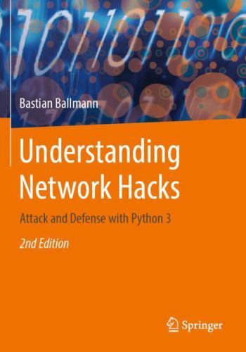 Understanding Network Hacks : Attack and Defense with Python 3 by ...