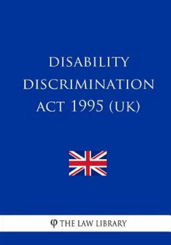 Disability Discrimination Act 1995 by The Law The Law Library (2018 ...