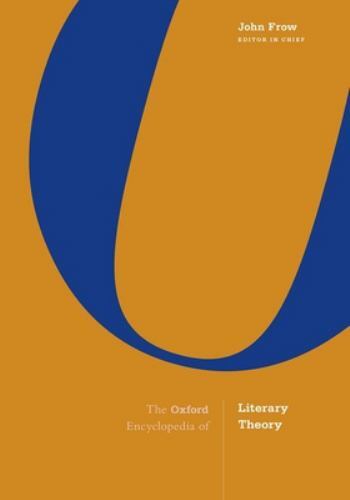 Oxford Encyclopedia of Literary Theory by John Frow (2022, Hardcover ...