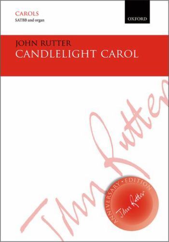John Rutter Anniversary Edition Ser.: Candlelight Carol by John Rutter ...