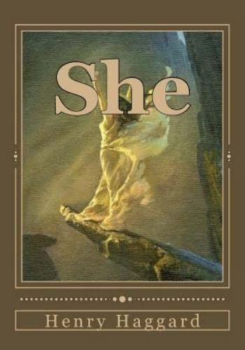 She : A History of Adventure by H. Rider Haggard (2017, Trade Paperback ...
