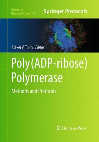 Poly(ADP-Ribose) Polymerase : Methods and Protocols by Alexei V. Tulin (2016, Trade Paperback ...