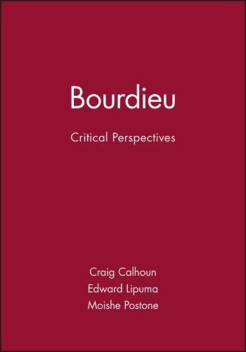 Bourdieu : Critical Perspectives by Edward Lipuma (1993, Trade ...