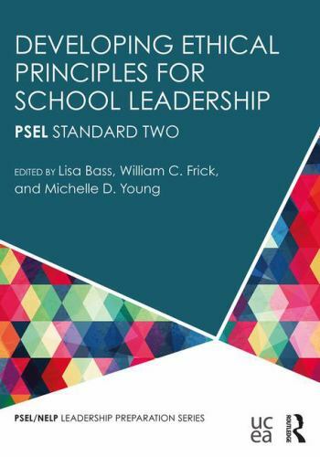 Psel/Nelp Leadership Preparation Ser.: Developing Ethical Principles ...