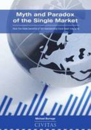 Myth and Paradox of the Single Market : How the Trade Benefits of EU ...