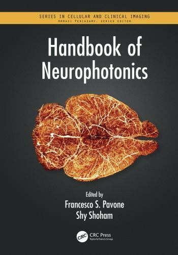 Series in Cellular and Clinical Imaging Ser.: Handbook of Neurophotonics by Shy Shoham (2020 ...