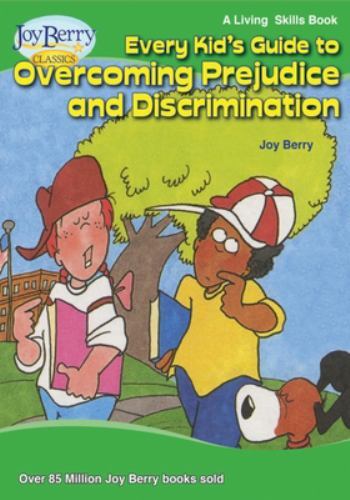 Every Kid's Guide to Overcoming Prejudice and Discrimination : Living ...