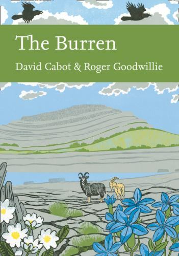 Burren (Collins New Naturalist Library, Book 138) by Roger Goodwillie ...
