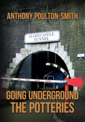 Going Underground: the Potteries by Anthony Poulton-Smith (2023, Trade ...