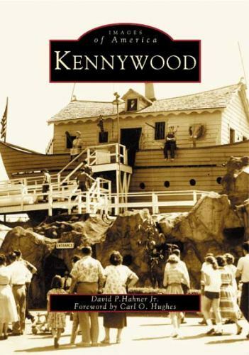 Kennywood by David P. Hahner Jr and Carl. O. Hughes (2004, Trade ...