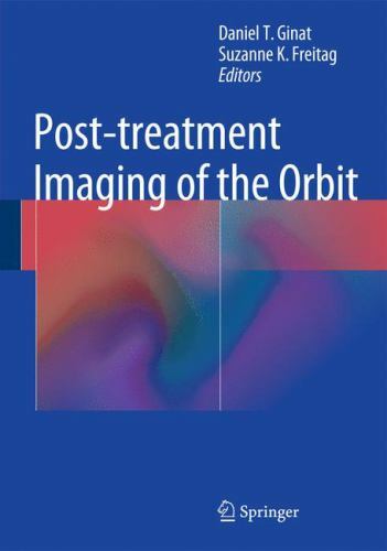 Post-Treatment Imaging of the Orbit by Suzanne Freitag (2014, Hardcover ...