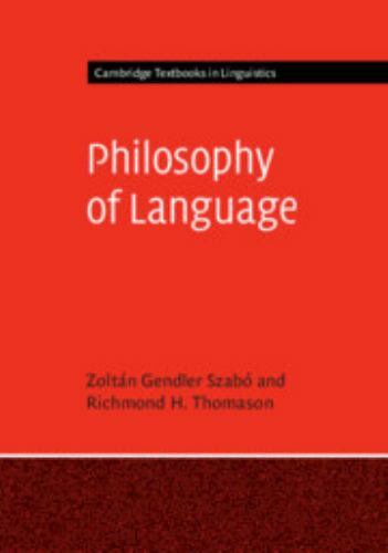 Cambridge Textbooks in Linguistics Ser.: Philosophy of Language by ...