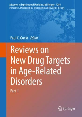 Reviews on New Drug Targets in Age-Related Disorders : Part II by Paul ...