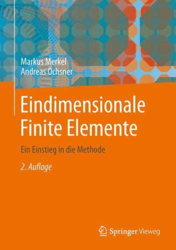 Eindimensionale Finite Elemente : Ein Einstieg in Die Methode by ...