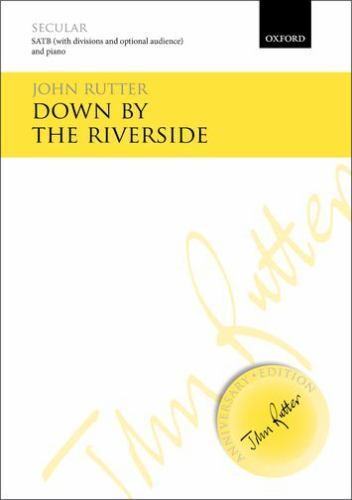 John Rutter Anniversary Edition Ser.: Down by the Riverside by John ...