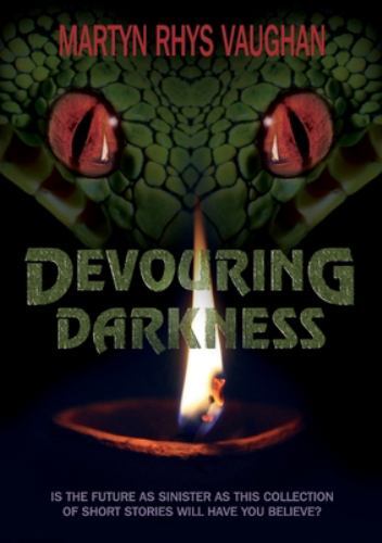 Devouring Darkness by Martyn Rhys Vaughan (2021, Trade Paperback) for ...