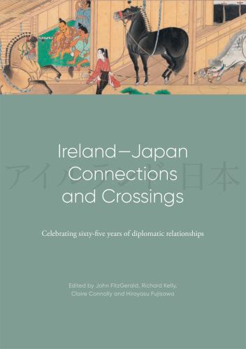 Ireland-Japan Connections and Crossings : Celebrating Sixty-Five Years ...