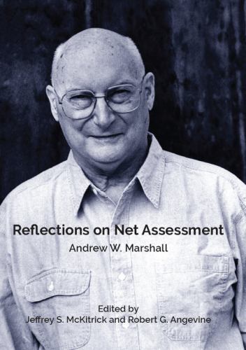 Reflections on Net Assessment by Andrew Marshall (2024, Trade Paperback ...