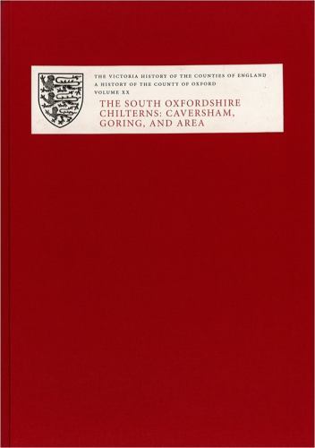 Victoria County History Ser.: Victoria History of the County of Oxford ...