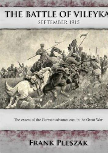 Battle of Vileyka by Frank Pleszak (2015, Trade Paperback) for sale ...