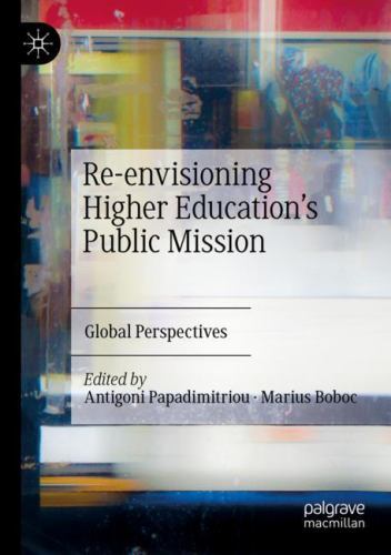 Re-Envisioning Higher Education's Public Mission : Global Perspectives ...
