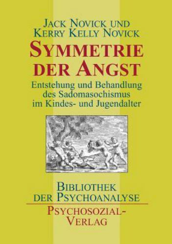 Symmetrie der Angst by Jack Novick and Kerry Kelly Novick (2004, Trade ...