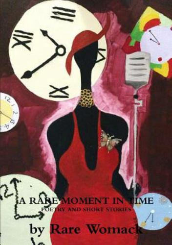 Rare Moment in Time by Rare Womack (2018, Trade Paperback) for sale ...