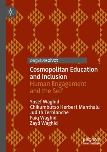 Cosmopolitan Education and Inclusion : Human Engagement and the Self by ...
