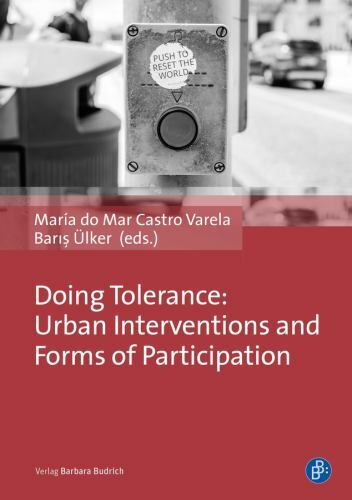 Doing Tolerance : Urban Interventions and Forms of Participation by Margit Mayer (2020, Trade ...