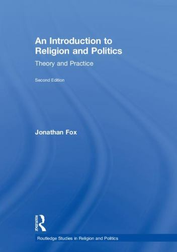 Routledge Studies in Religion and Politics Ser.: Introduction to ...