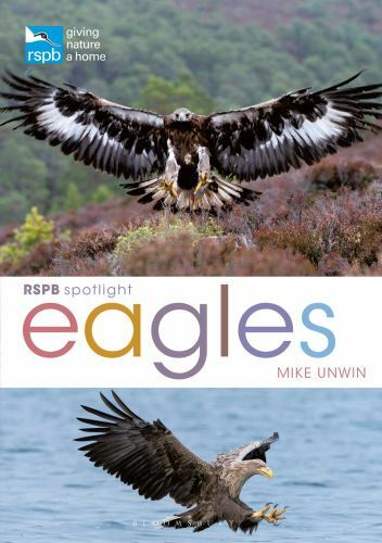 RSPB Spotlight: Eagles by Mike Unwin (2022, Trade Paperback) for sale ...