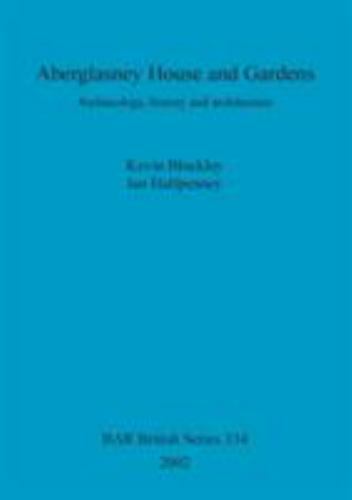 British Archaeological Reports British Ser.: Aberglasney House and ...
