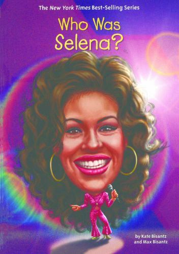 Who Was Selena? by Max Bisantz and Kate Bisantz (2018, Library Binding ...