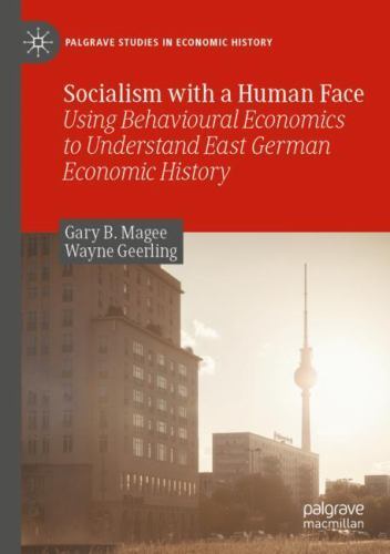 Socialism with a Human Face : Using Behavioural Economics to Understand ...