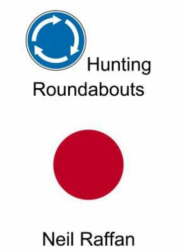 Hunting Roundabouts by Neil Raffan (2015, Trade Paperback) for sale ...