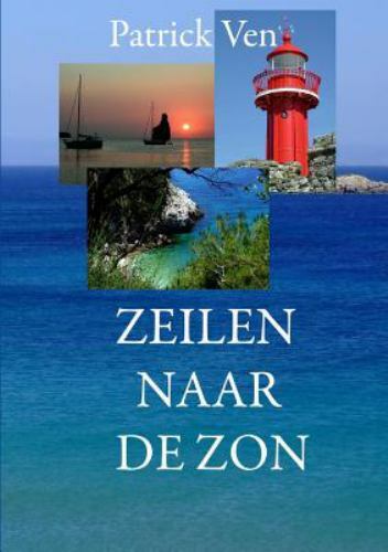 Zeilen naar de Zon by Patrick Ven (2009, Trade Paperback) for sale ...