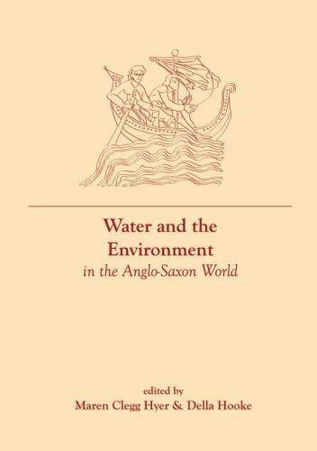 Exeter Studies in Medieval Europe Ser.: Water and the Environment in ...