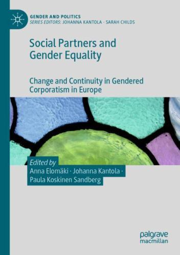 Social Partners and Gender Equality : Change and Continuity in Gendered ...