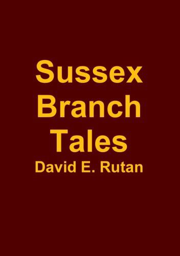 Sussex Branch Tales by David Rutan (2010, Trade Paperback) for sale ...