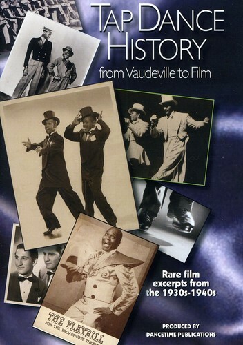Tap Dance History-From Vaudeville to Film (DVD) for sale online | eBay