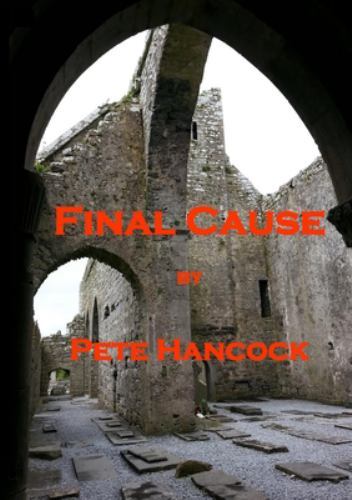 Final Cause by Pete Hancock (2022, Trade Paperback) for sale online | eBay