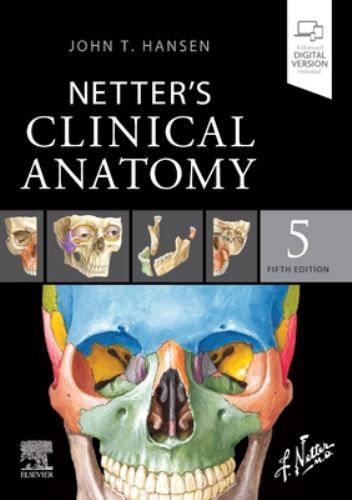 Netter Basic Science Ser.: Netter's Clinical Anatomy by John T. Hansen ...