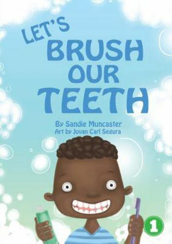 Let's Brush Our Teeth by Sandie Muncaster (2019, Trade Paperback) for ...