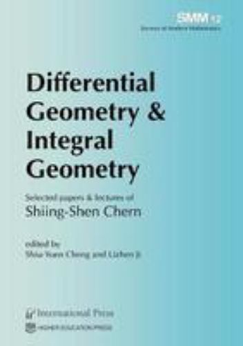 Surveys of Modern Mathematics Ser.: Differential Geometry and Integral ...