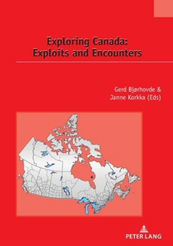 Études Canadiennes-Canadian Studies: Exploring Canada: Exploits and ...