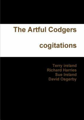 Artful Codgers Cogitations by Terry Ireland (2017, Trade Paperback) for sale online | eBay