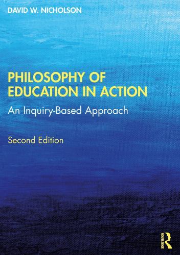 Philosophy of Education in Action : An Inquiry-Based Approach by David ...
