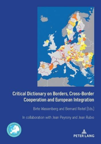 Border Studies: Borders and European Integration / Frontières et ...